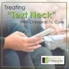 Treating Text Neck With Chiropractic Care Mapleview Chiropractic Centre